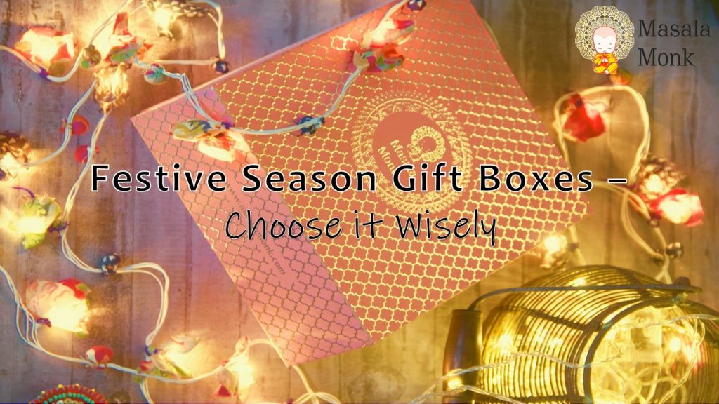 Festive Season Gift Boxes - Choose it Wisely - Masala Monk