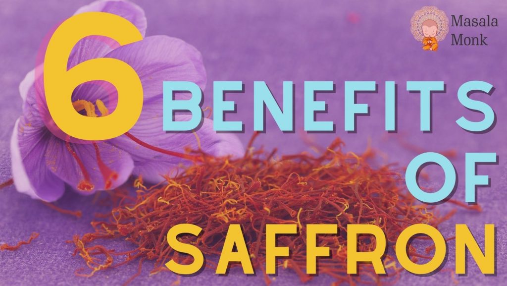 6 Impressive Health Benefits of Saffron - Masala Monk Saffron Benefits