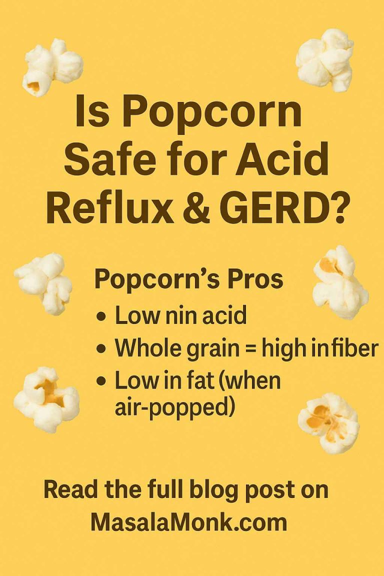 Is Popcorn Safe for Acid Reflux, Heartburn, and GERD? - Masala Monk