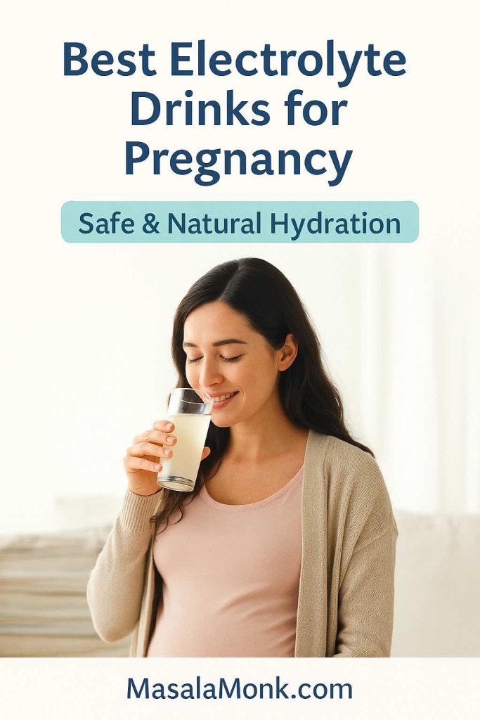 Best Electrolyte Drinks for Pregnancy: 5 Safe & Natural Options