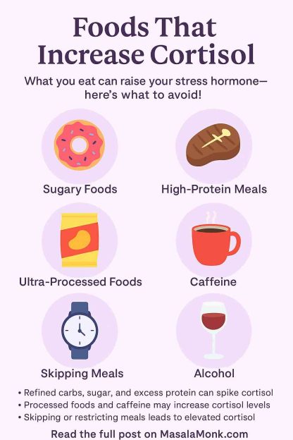 5 Foods That Increase Cortisol - Masala Monk
