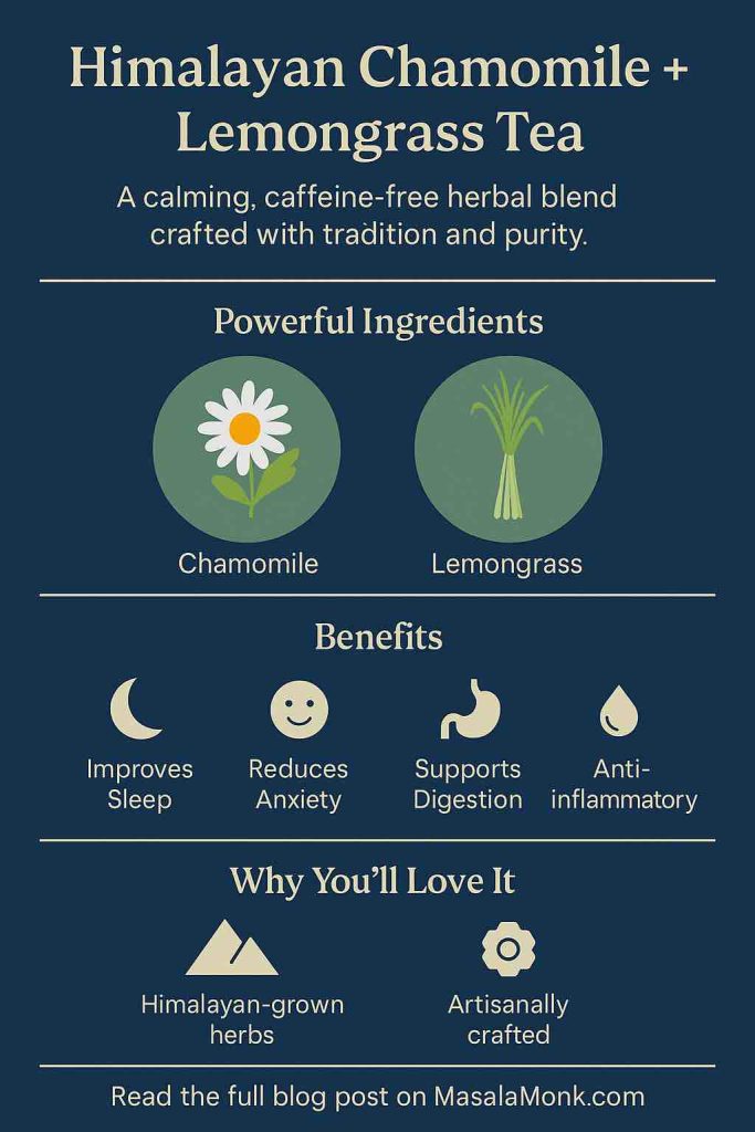 Himalayan Chamomile + Lemongrass Tea: A Calming Cup from the Mountains ...