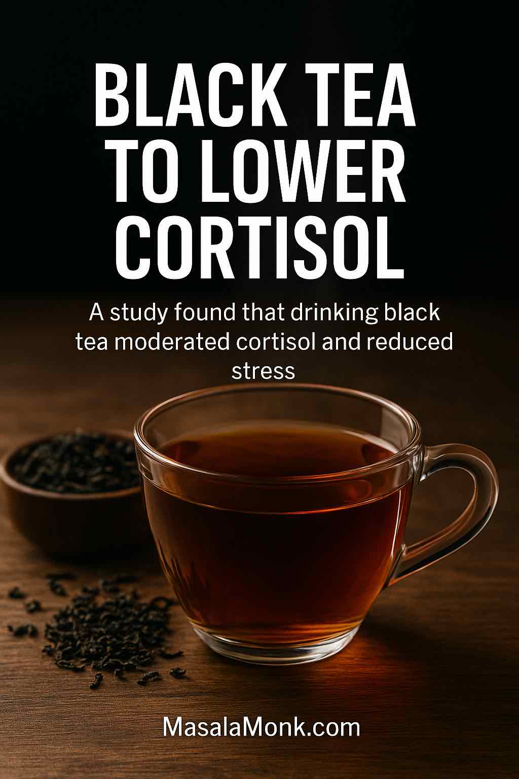 Best Tea to Lower Cortisol: Green, Black, Matcha & Herbal