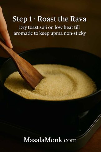 Upma Recipe (10+ Variations) – Rava, Millet, Semiya & Oats | Masala Monk